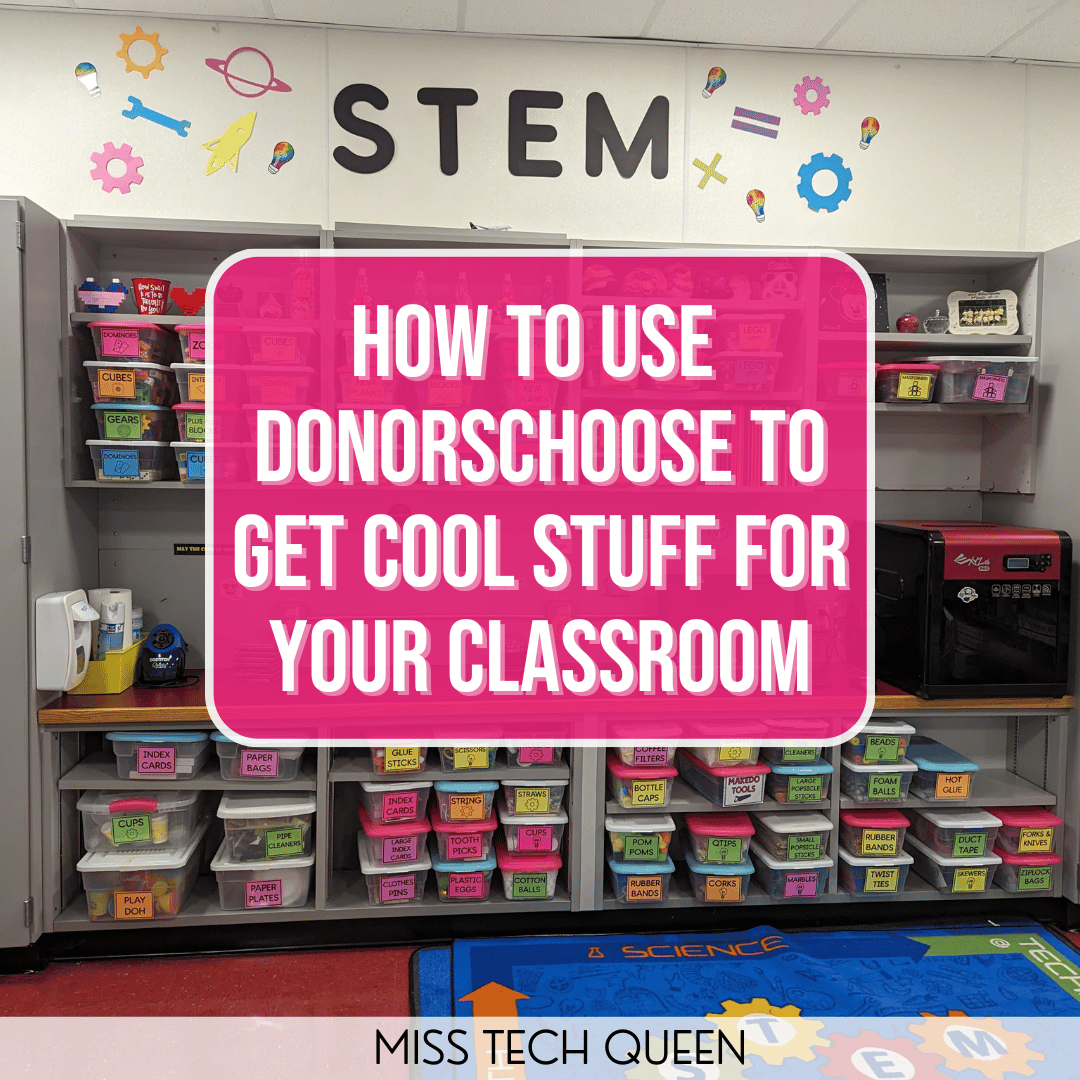 How to use DonorsChoose to Get Cool Stuff for Your Classroom - Miss ...