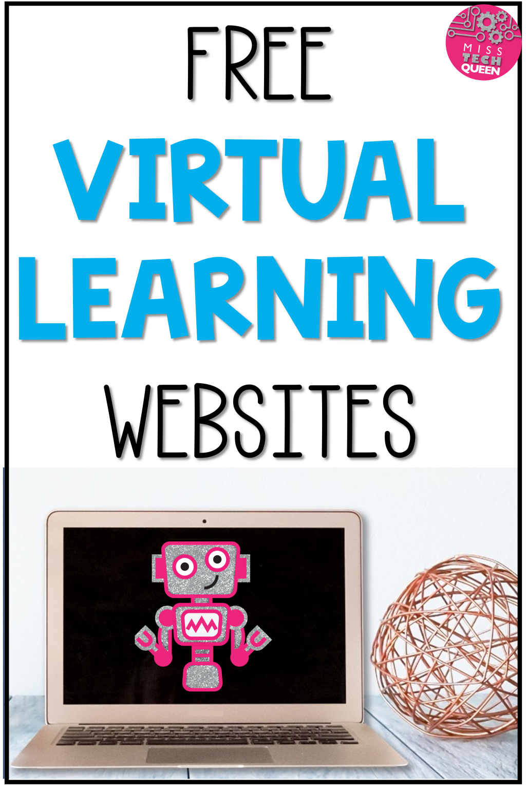 Free Virtual Learning From Educational Companies - Miss Tech Queen