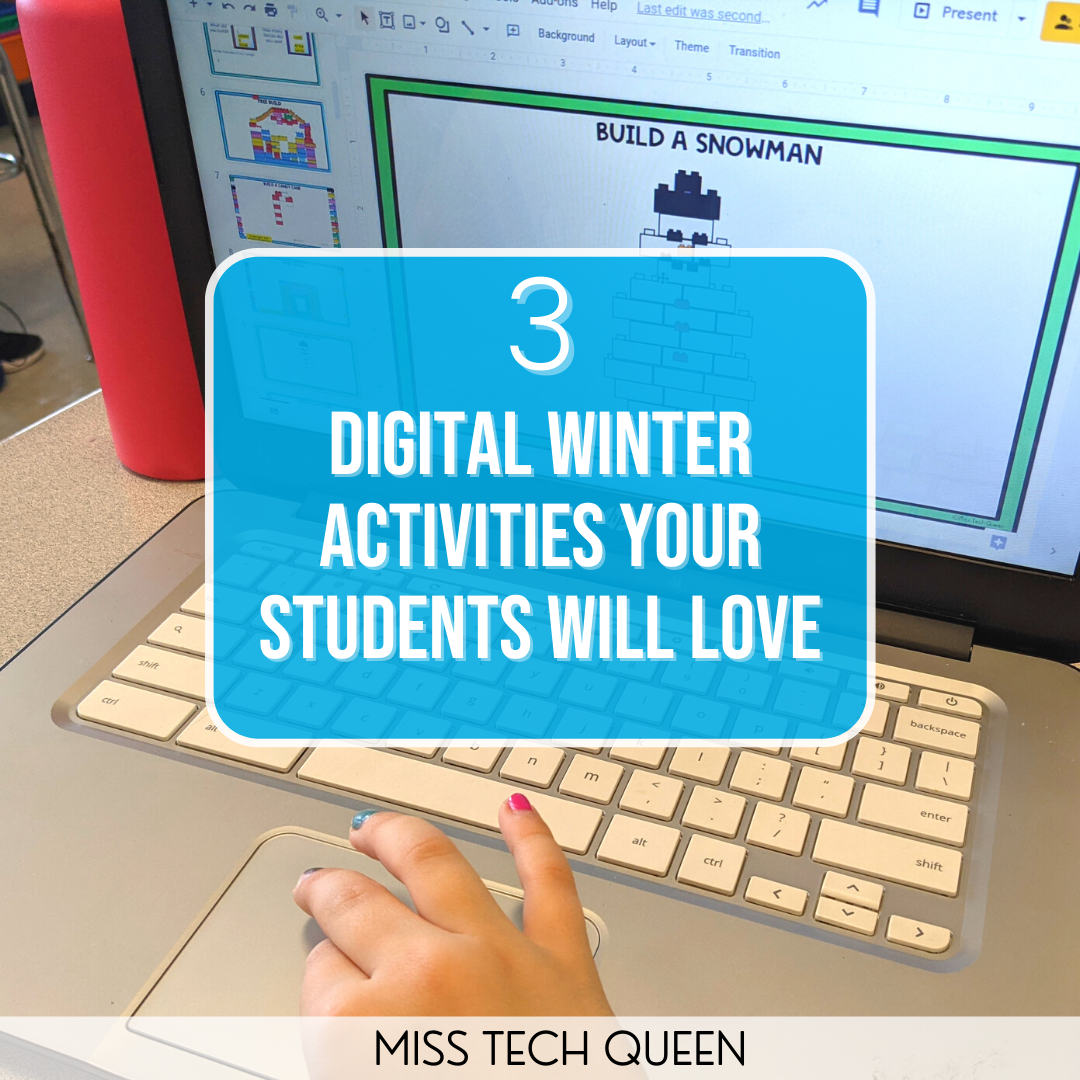 3 Digital Winter Activities Your Students Will Love - Miss Tech Queen