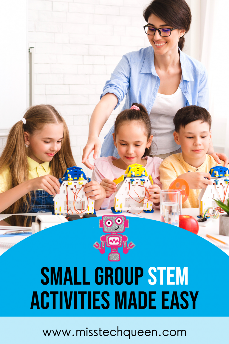 Small Group STEM Activities Made Easy - Miss Tech Queen
