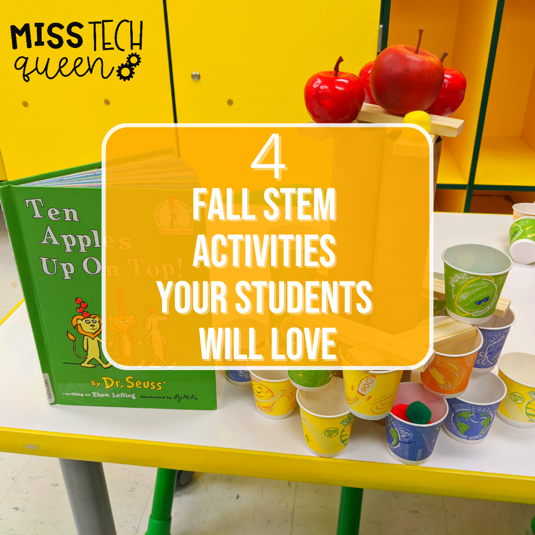 4 Fall STEM Activities Your Students Will Love - Miss Tech Queen