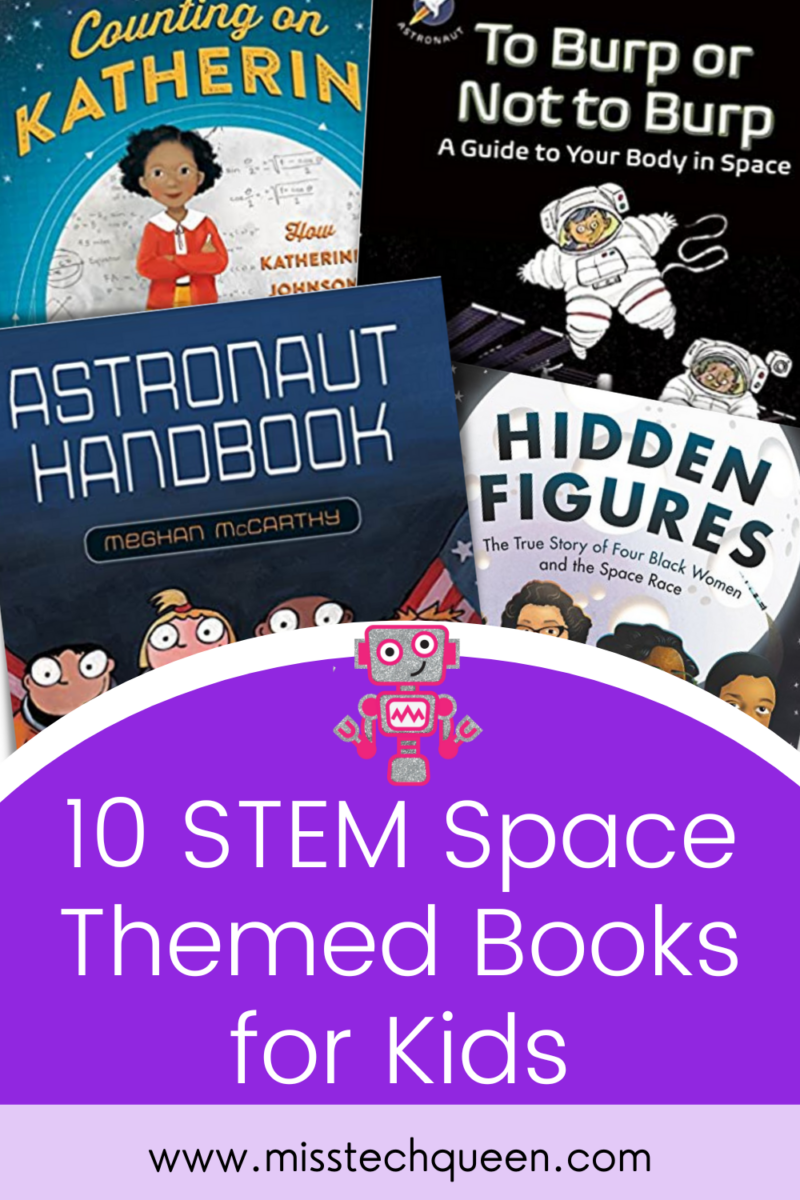 10 Out of this World Space Themed Books for Kids - Miss Tech Queen