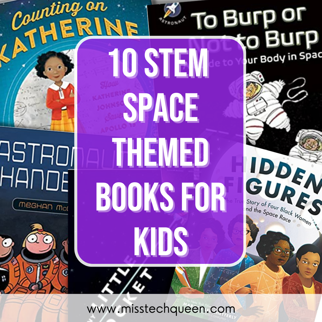 10 Out of this World Space Themed Books for Kids - Miss Tech Queen