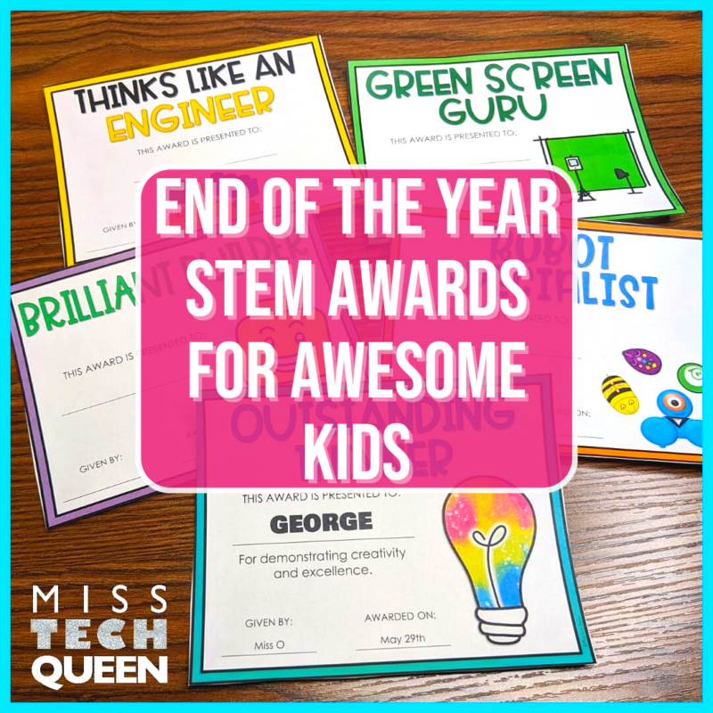 End of the Year STEM Awards for Awesome Kids - Miss Tech Queen