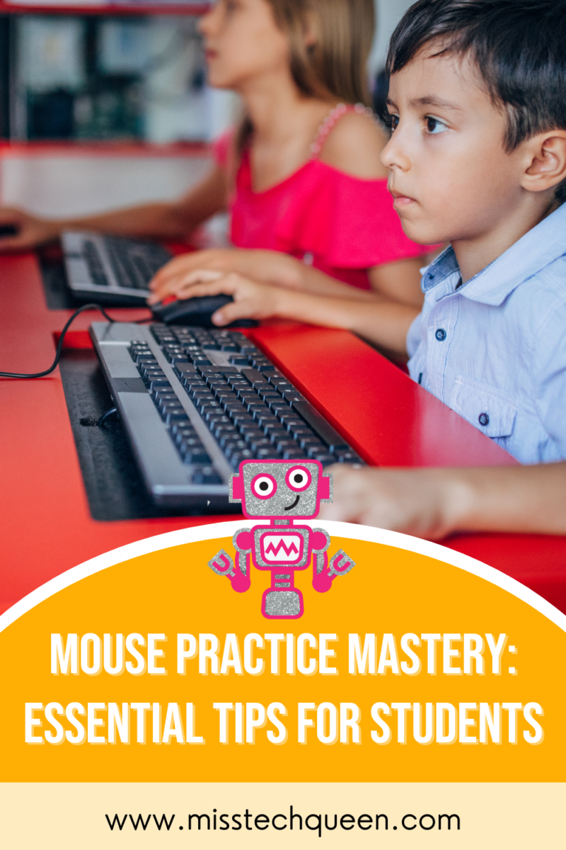 Mouse Practice Mastery: Essential Tips for Students - Miss Tech Queen
