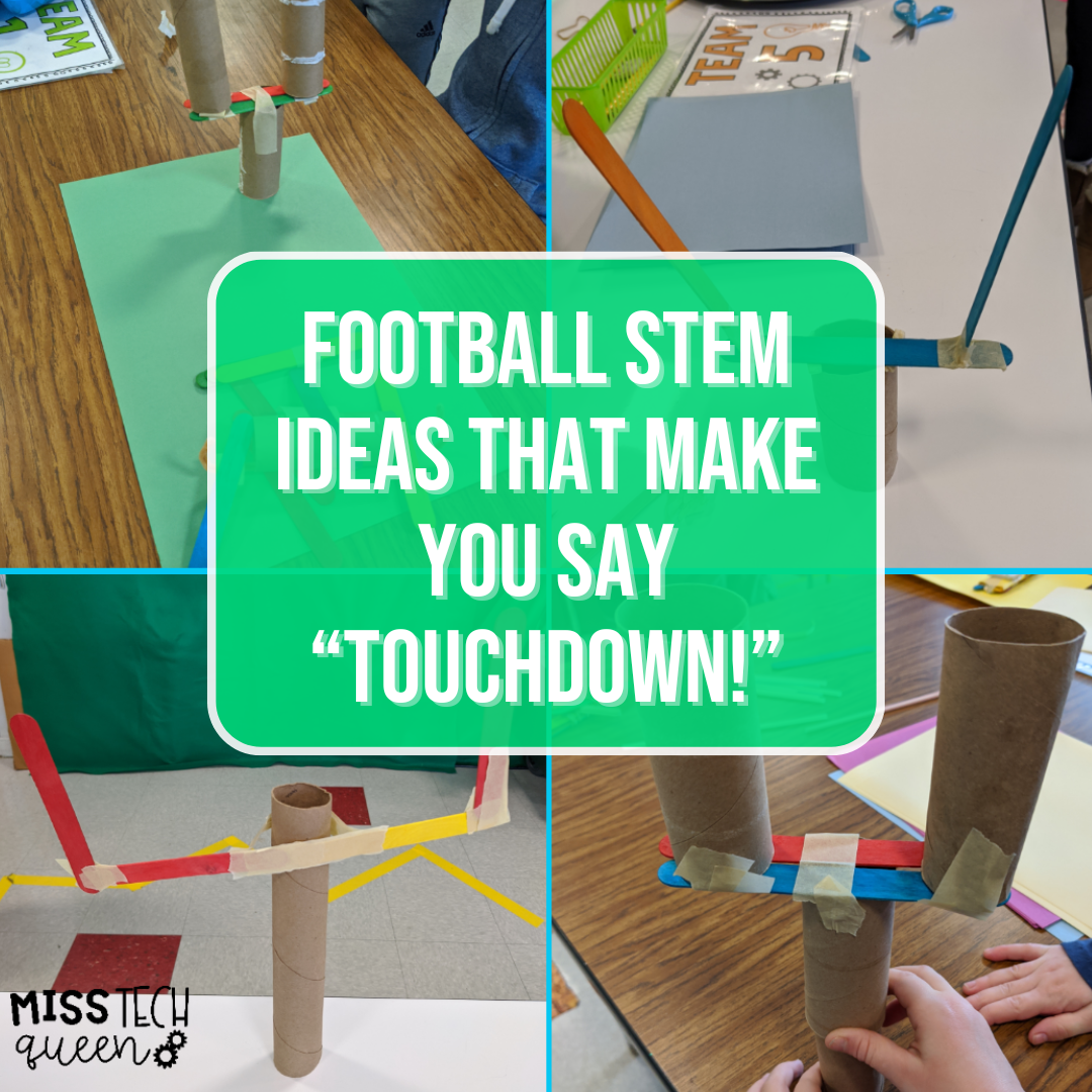 Football STEM Ideas That Make You Say "Touchdown!" - Miss Tech Queen