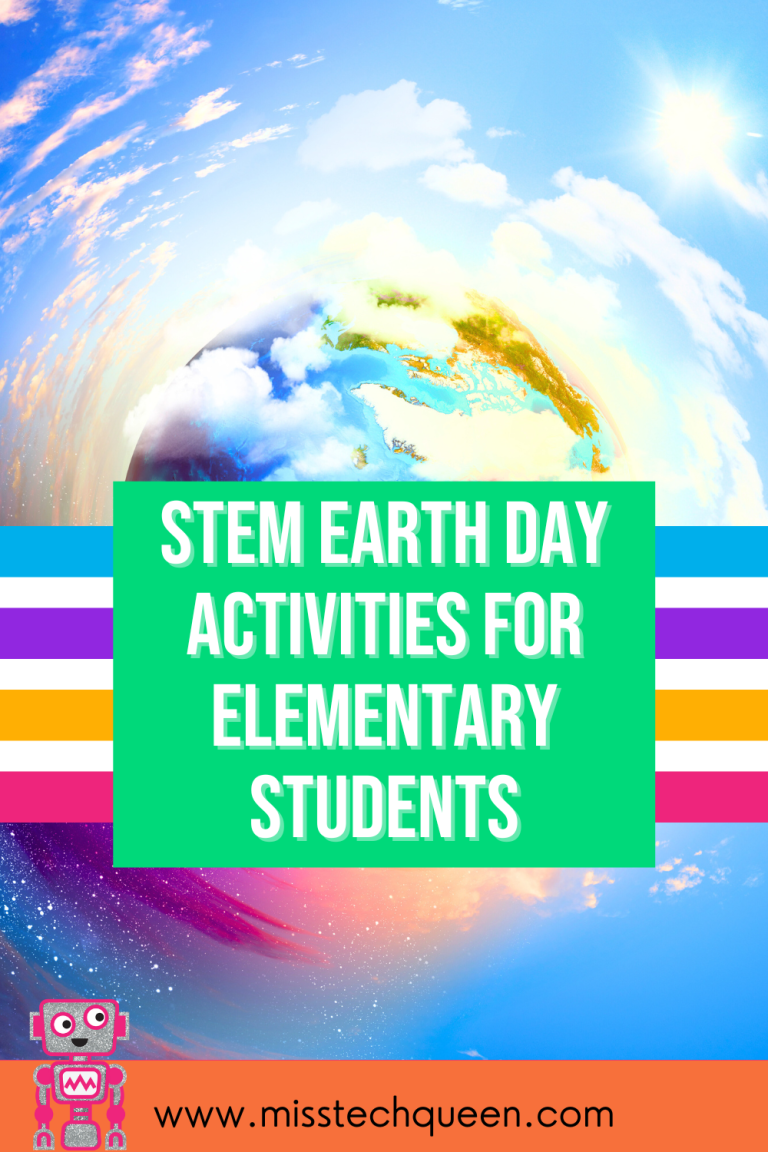 STEM Earth Day Activities for Elementary Students - Miss Tech Queen