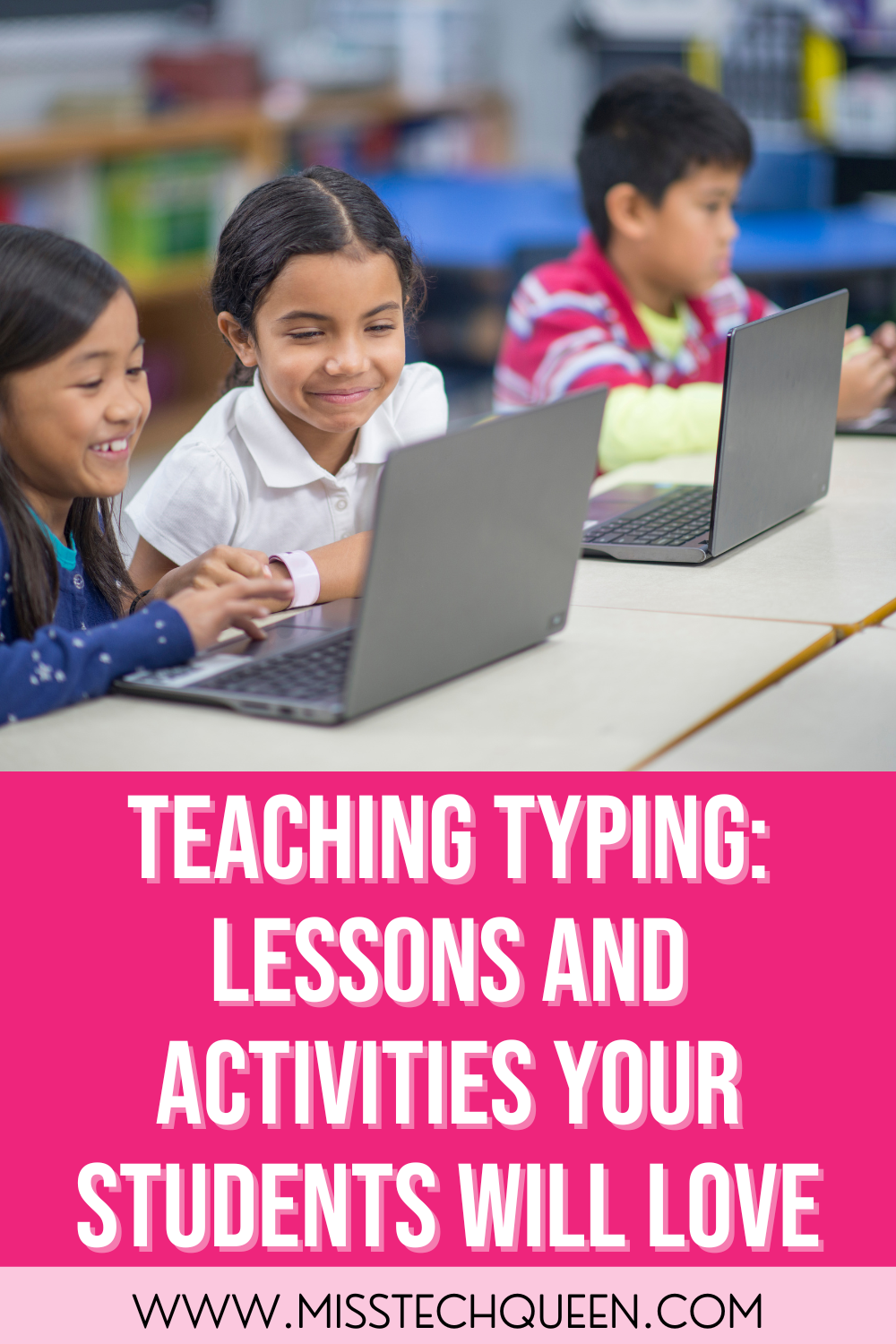 Teaching Typing: Lessons and Activities Your Students Will Love - Miss ...